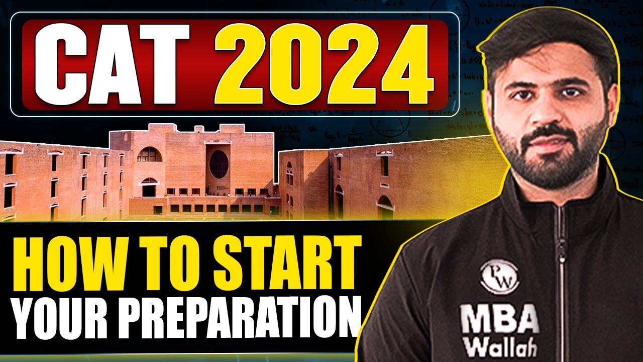 CAT 2024 | CAT 2024 - How to Start Your Preparation | CAT 2024 Strategy Video | CAT 2024 Timetable