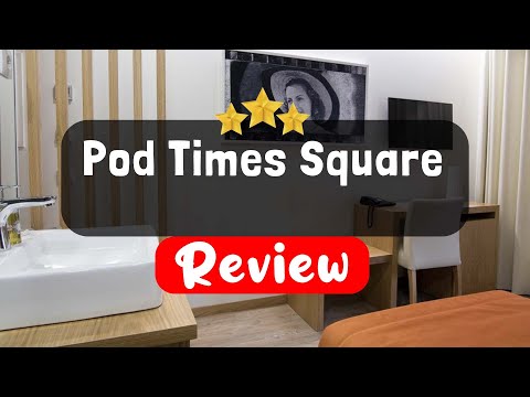 Pod Times Square New York Review - Is This Hotel Worth It?