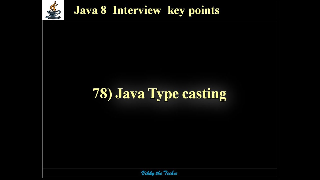 78. Java Type Casting