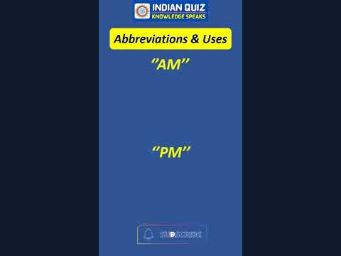 AM & PM Abbreviation Definition | #shorts #Indianquiz