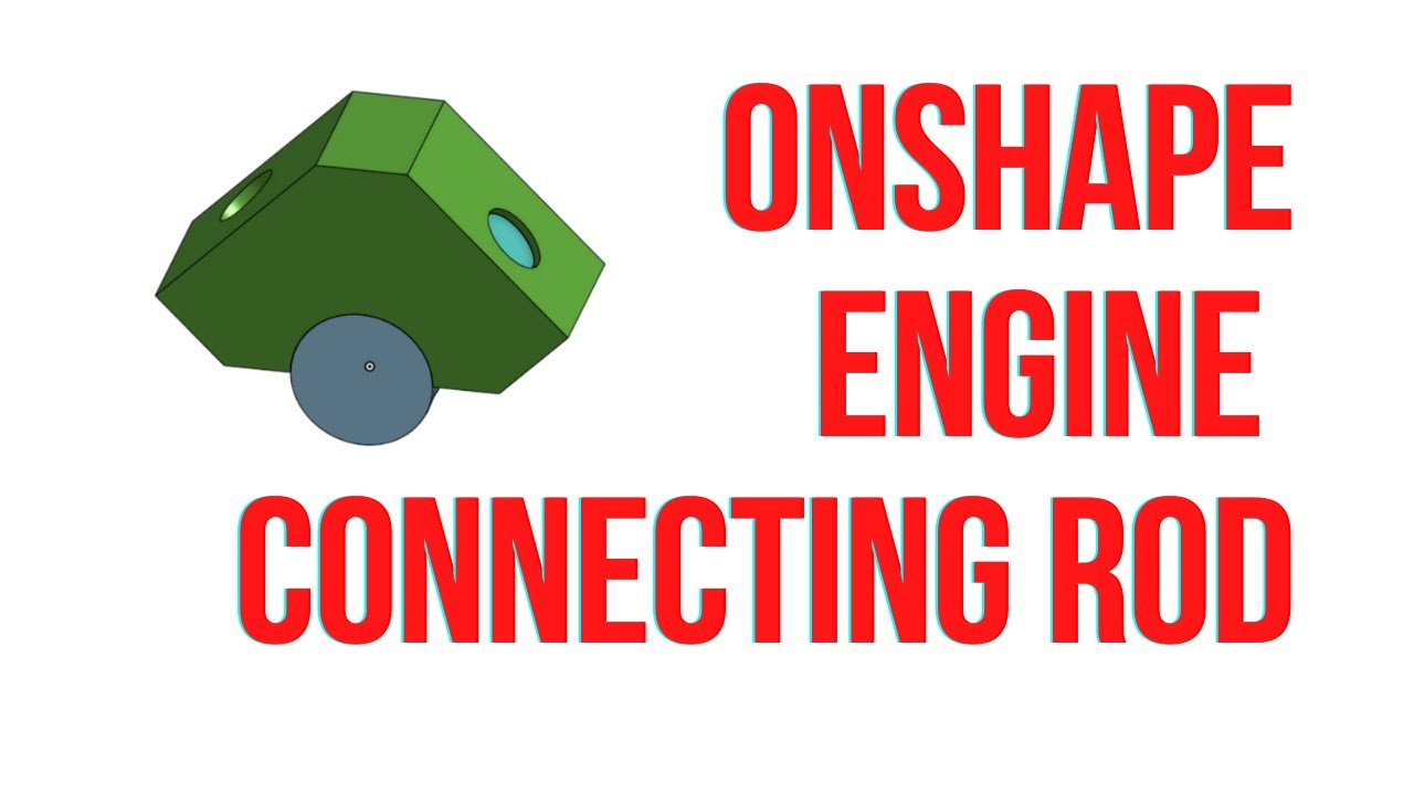 Onshape Beginner Tutorial | Engine Piston Assembly| Engine Assembly | Assembly Part 1