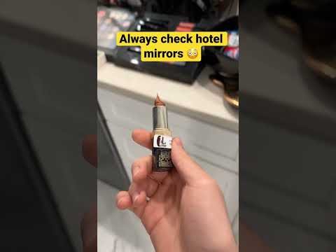 Always check hotel mirrors (itβs two way)