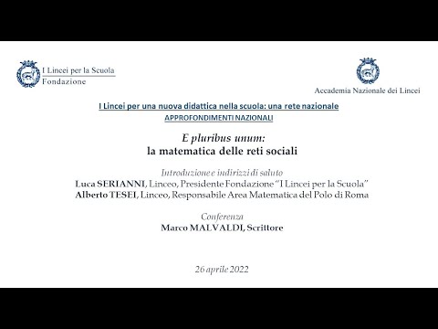 "E pluribus unum: la matematica delle reti sociali" - Approfondimenti Nazionali 26 aprile 2022