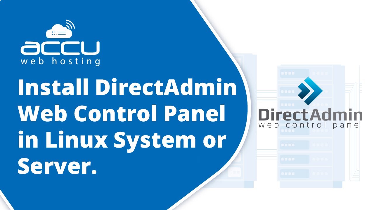 How to install DirectAdmin Web Control Panel in Linux System or Server?