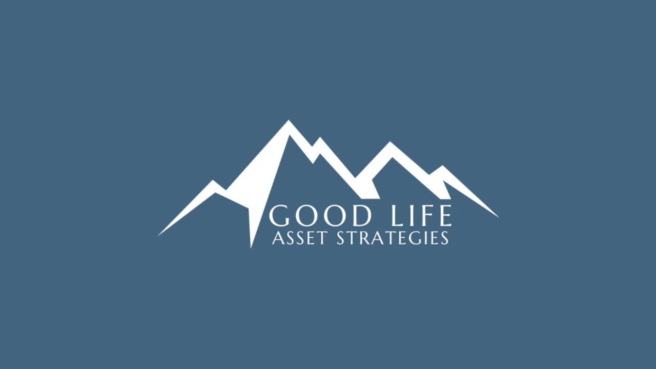 Good Life Asset Strategies: An Interview with Justin Hall