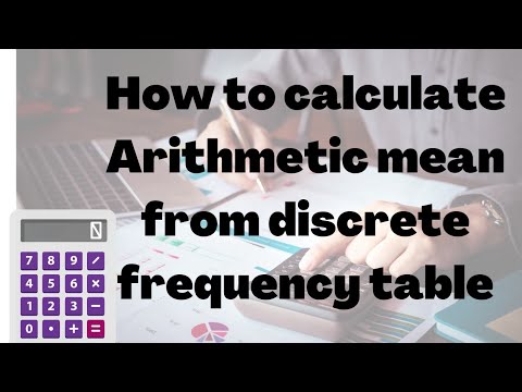 Calculating Arithmetic mean from discrete frequency table| nursing research and statistics