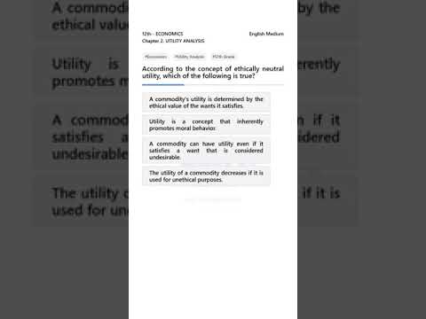 Ethically Neutral Utility Explained | Economics 12th