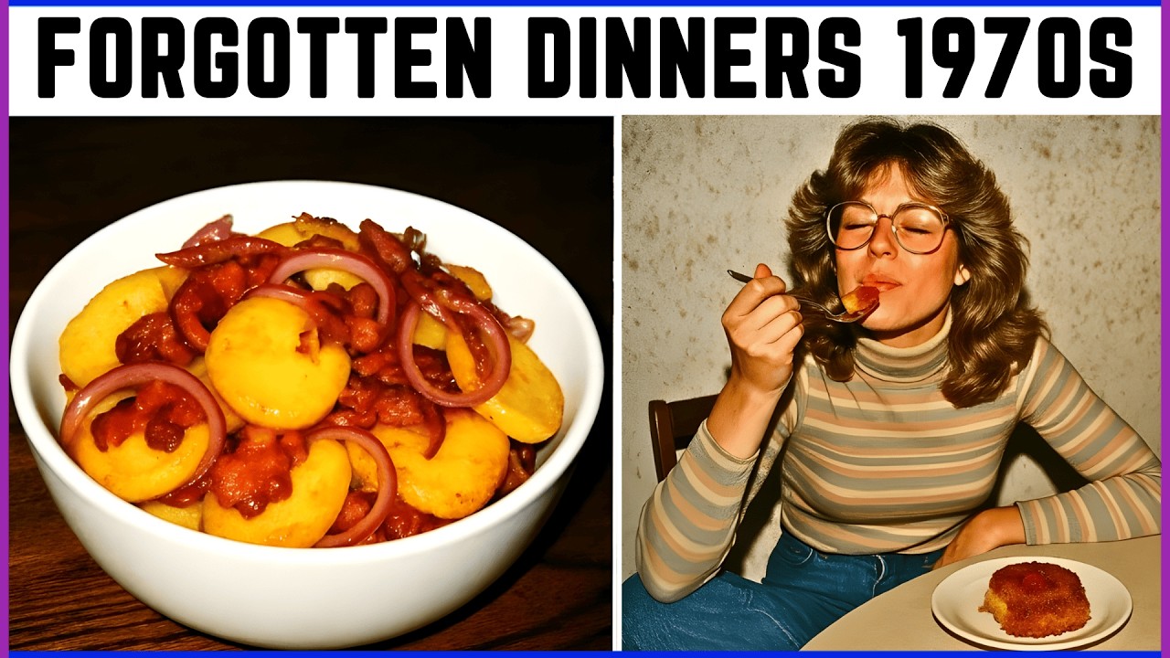25 Forgotten Meals From The 1970s That Are Too Good to Forget!