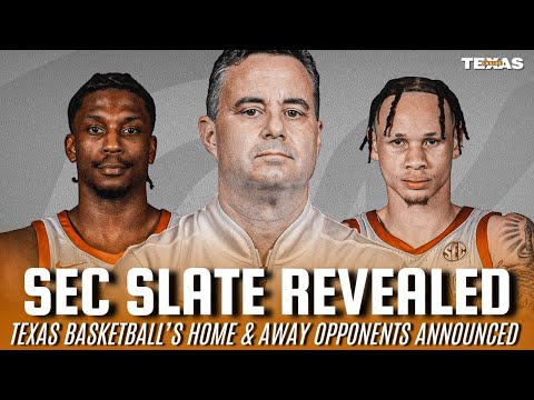 Texas Basketball’s 2025 Schedule Drops: Key Showdowns & Season Outlook