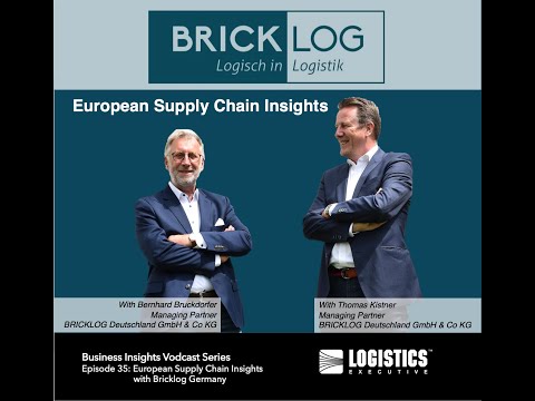 Episode 35 – European Supply Chain Insights with Bricklog Germany