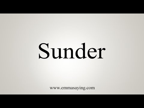 How To Say Sunder