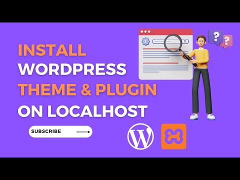 How to Install WordPress Theme and Plugin on Localhost - WordPress Tutorial