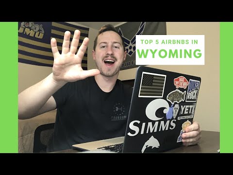 BEST AIRBNBs IN AMERICA: Top 5 Vacation Rentals in Wyoming that You Have to Visit in 2021