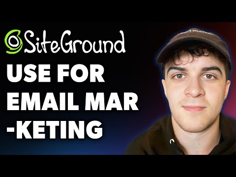 How to Use Siteground for Email Marketing (Full 2025 Guide)