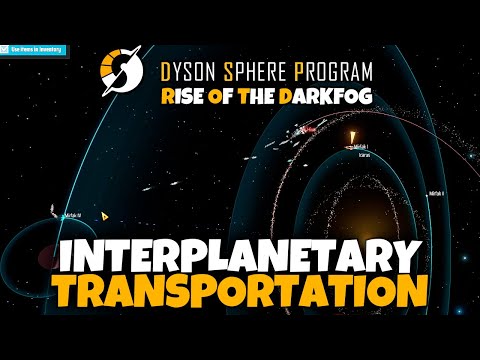 Steam Community :: Video :: INTERPLANETARY TRANSPORTATION // DYSON SPHERE PROGRAM