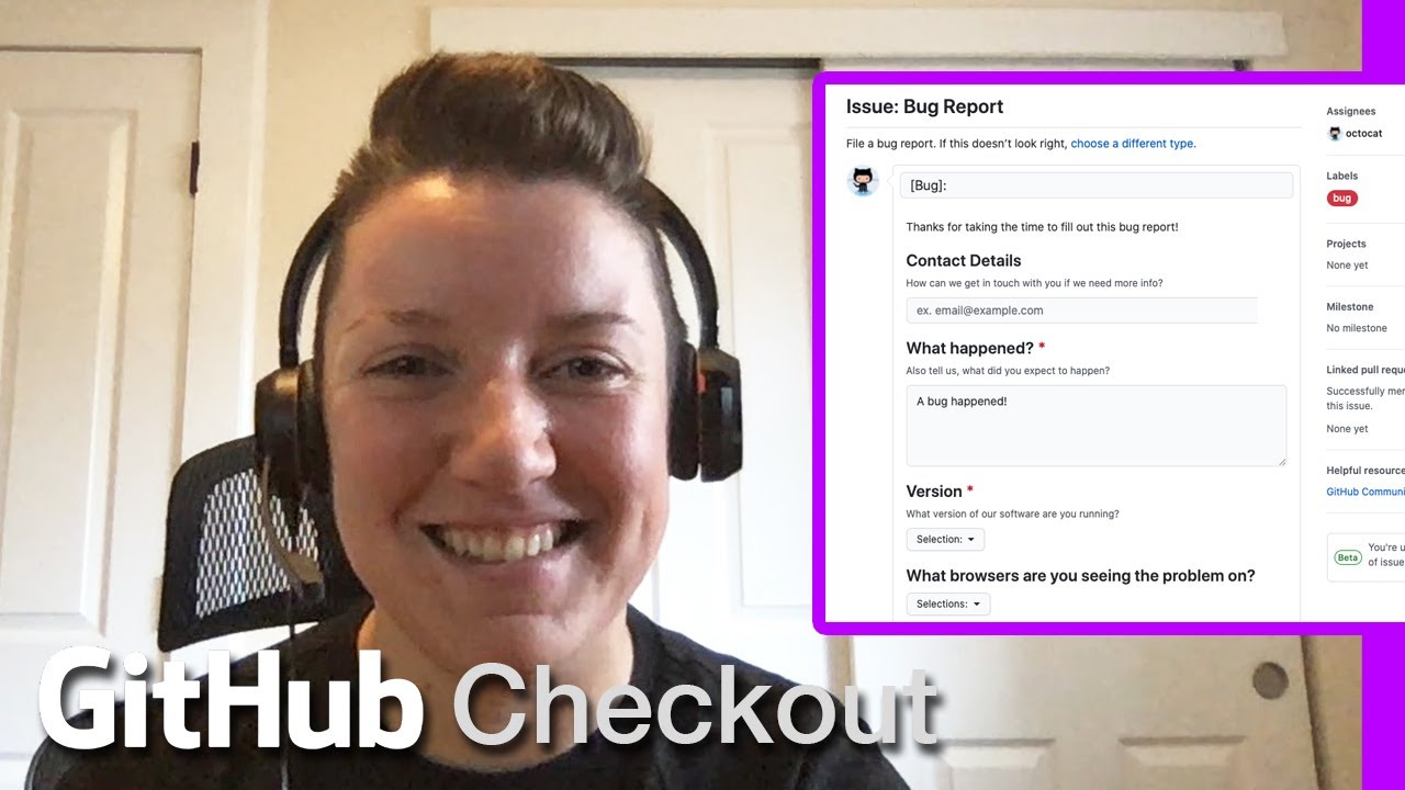 Get started with GitHub issue forms - GitHub Checkout