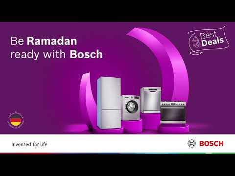 Get Ramadan Ready with Bosch – Exclusive Deals Await! 🌙✨