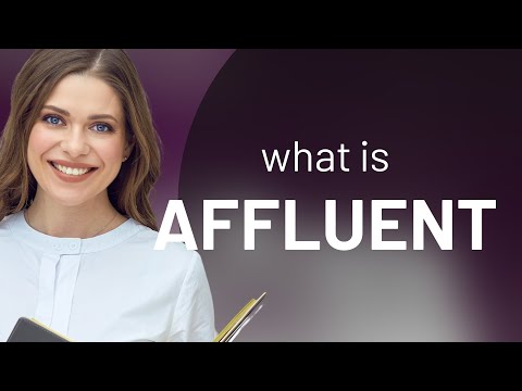 Understanding "Affluent": A Guide to English Vocabulary