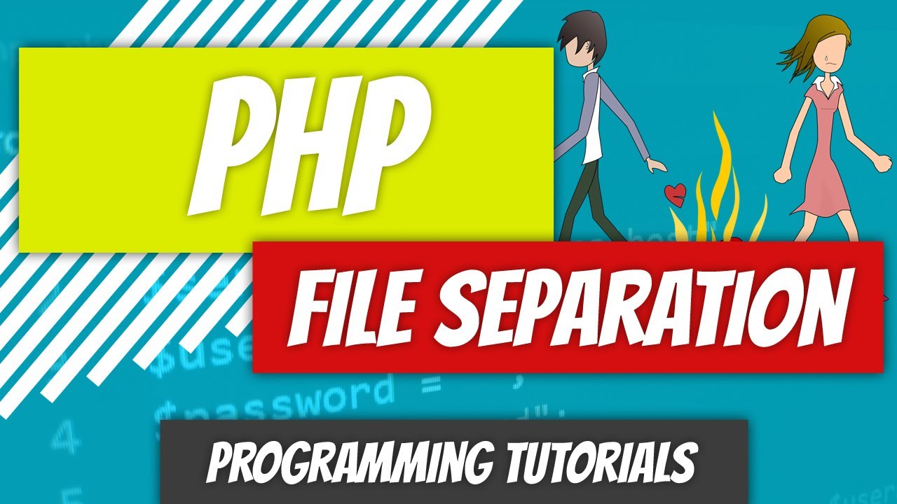 File Separation - PHP - P55