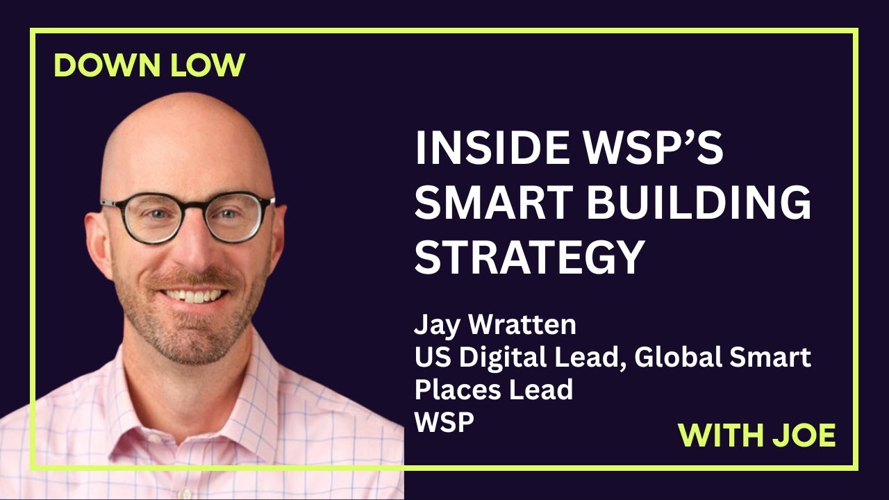 How WSP Is Redefining Smart Buildings