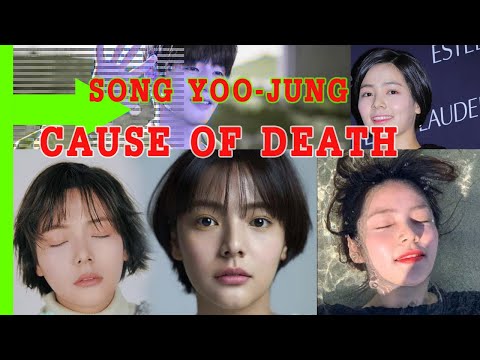 Song Yoo-jung Sad News | Cause of death