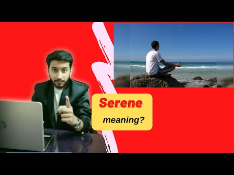 Serene meaning in Hindi | A very calm person | buddha | Meditation goal is serenity |