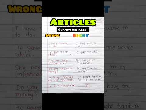 What are COMMON Article Mistakes?