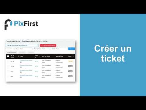 6.1 Générer un ticket – Tutoriels PixFirst