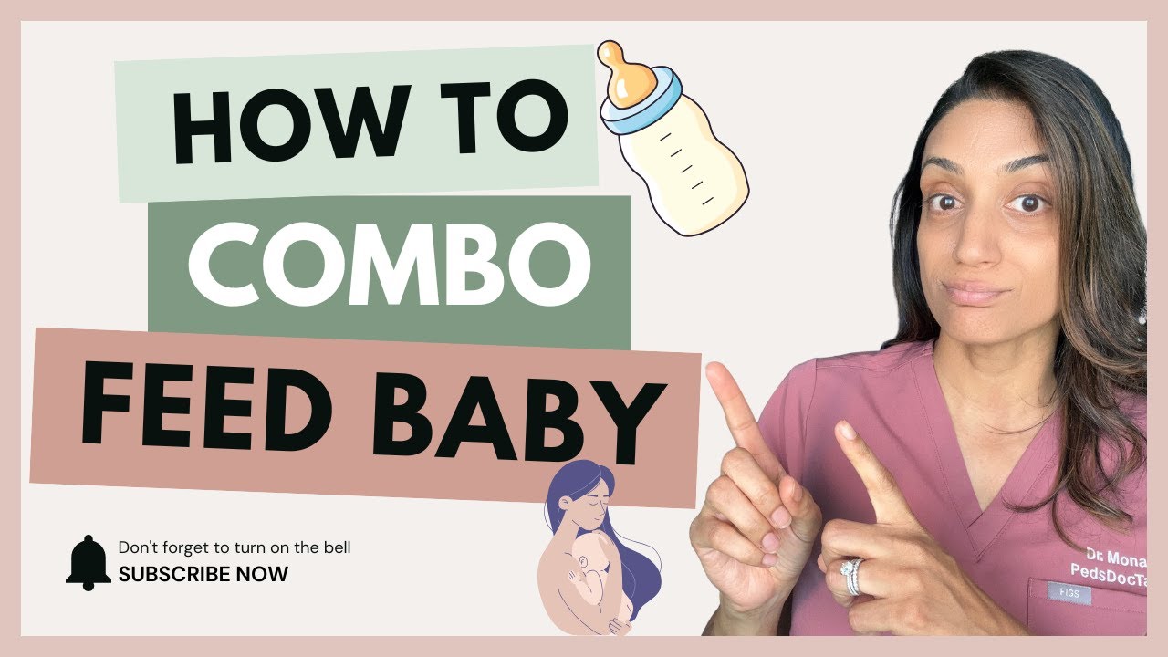 How to Combo Feed Your Baby