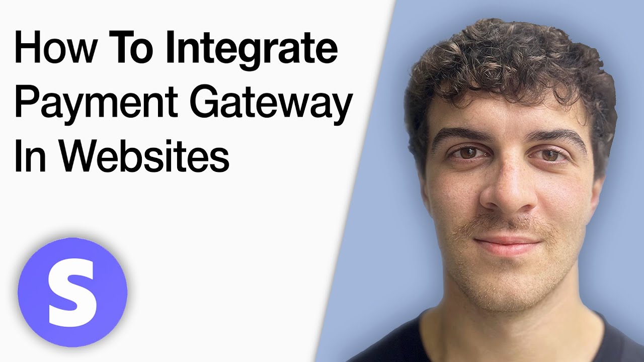 How to Integrate Stripe Payment Gateway in Websites [2025 Full Guide]