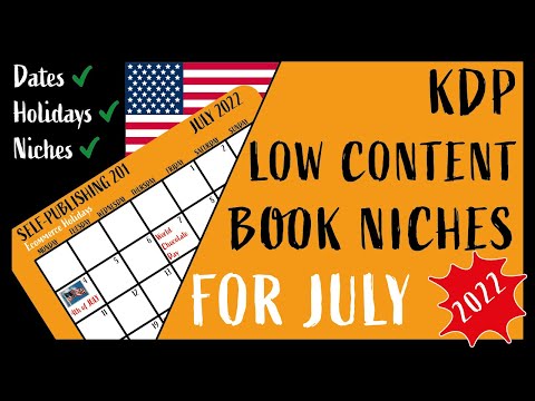KDP Niches 2022 for JULY - Low Content Book Ideas to Increase Your Amazon KDP Income