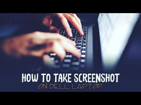 How To Take Screenshot On Dell Laptop - How To Discuss