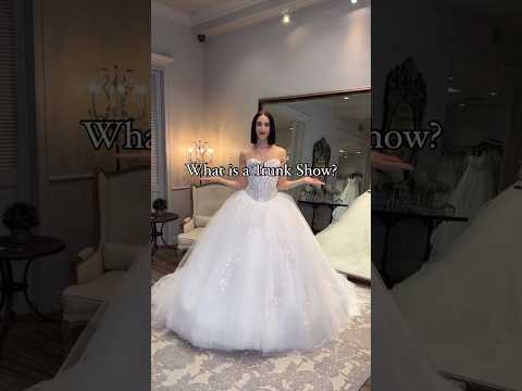 Bridal Trunk Show Information - What You Need to Know!