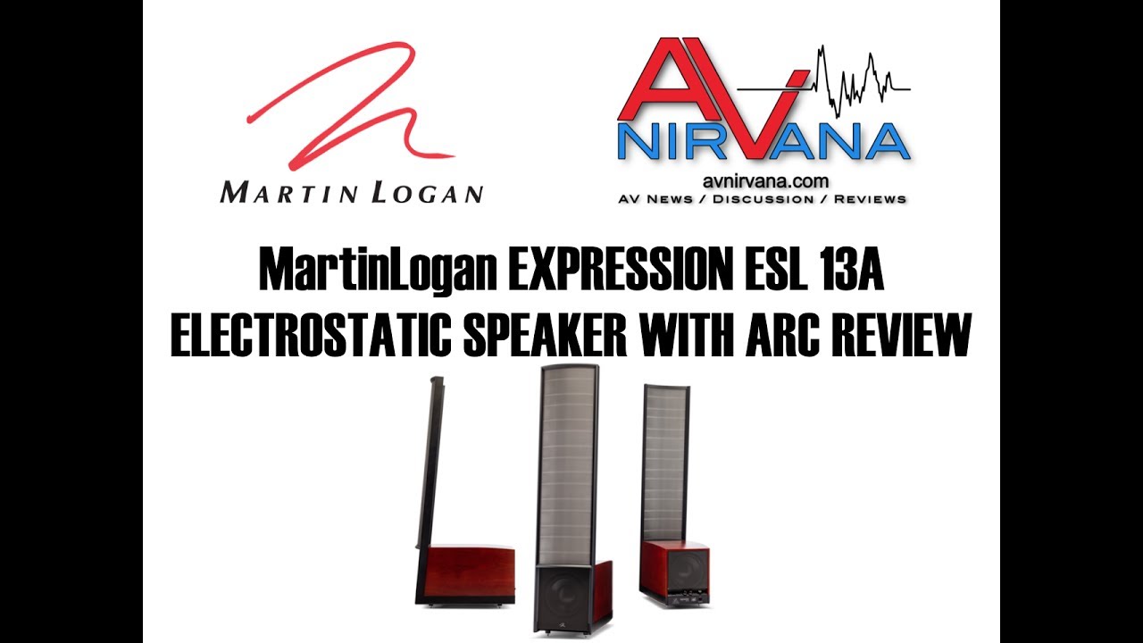 MartinLogan Expression ESL 13A Electrostatic Speaker with ARC Review