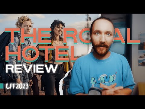 The Royal Hotel Movie Review - LFF 2023