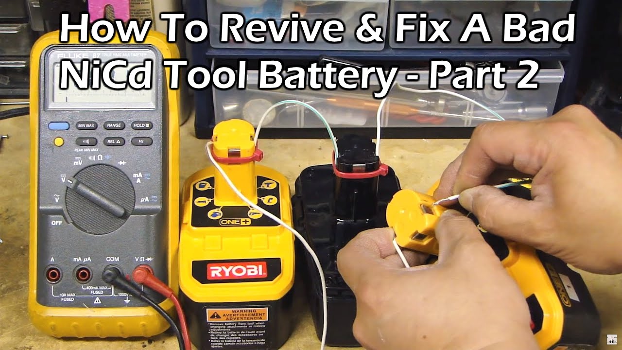How To Revive & Fix a Bad NiCd Rechargeable Tool Battery - Part 2