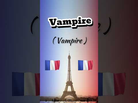 How to Pronounce Vampire in French #learnfrench #frenchforbeginner #frenchlessons #frenchlanguage