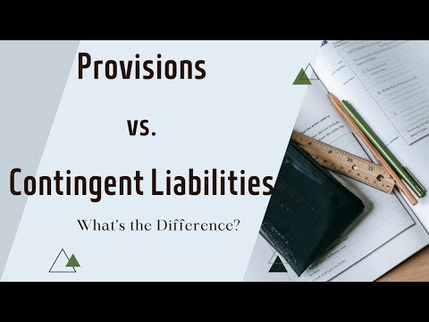 Provisions vs Contingent Liabilities: Whats the difference??