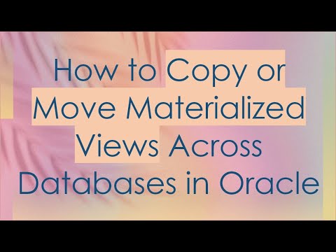 How to Copy or Move Materialized Views Across Databases in Oracle