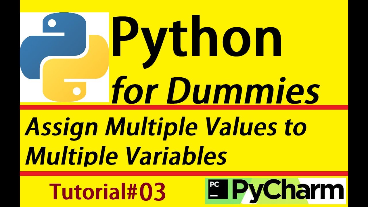 Python tutorial 03 | Assign multiple values to multiple variables