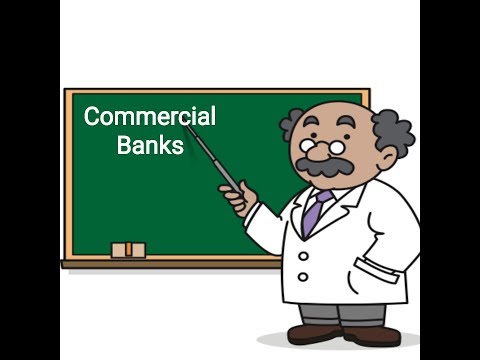 Commercial Bank - Meaning and Types