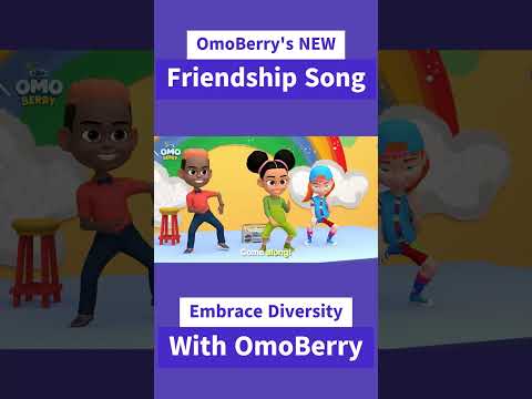 Friendship Song | #diversity | OmoBerry