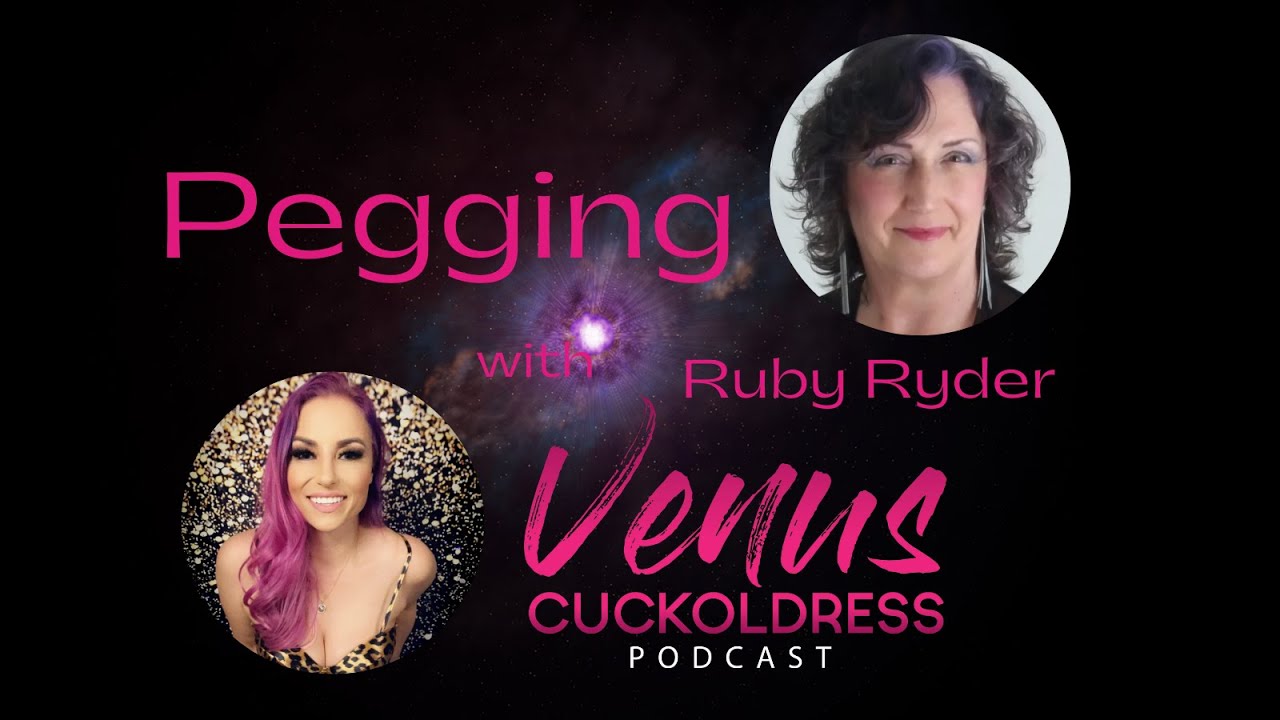 Pegging - with Ruby Ryder