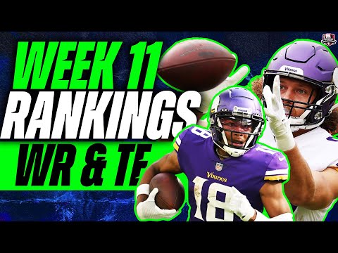 2022 Fantasy Football RANKINGS - TOP 36 Wide Receivers for Week 11 - TOP 18 Tight Ends for Week 11