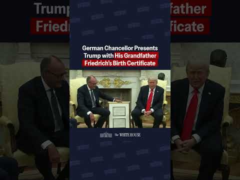 German Chancellor Merz presents POTUS with the birth certificate of President Trump's Grandfather