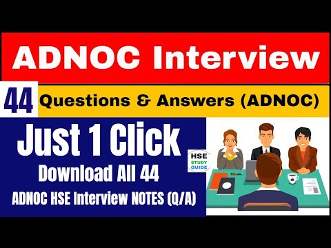 ADNOC HSE Interview Questions & Answers | ADNOC Client HSE Interview Notes || HSE Notes