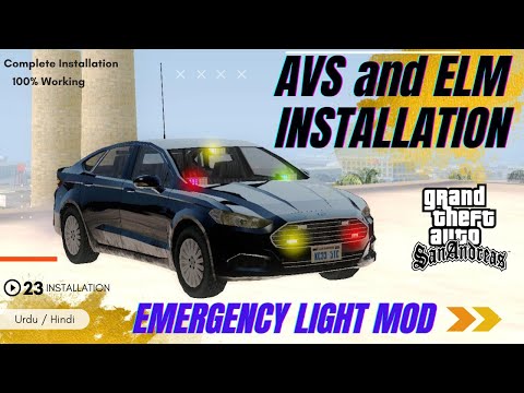 How To Install AVS (json file) & EML (Emergency Light Mod) In Gta San Andreas