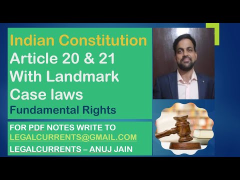 Understanding Article 20 & 21 of the Indian Constitution | Legal Currents with Anuj