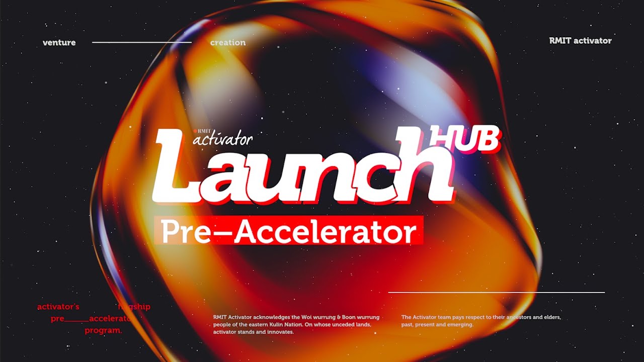 Apply for LaunchHUB | RMIT Activator