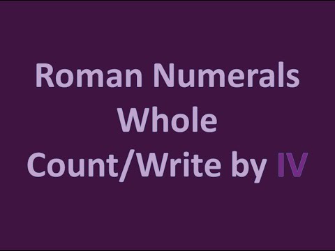 Roman Numeral Whole Count By IV